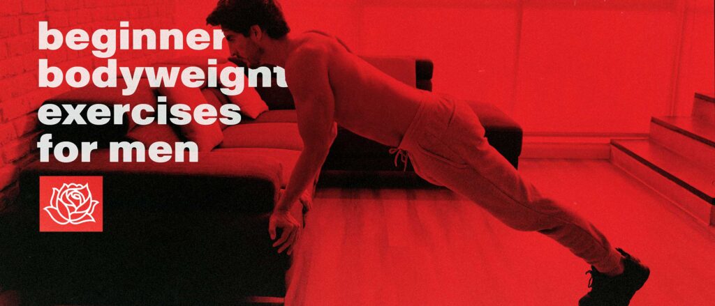 The Best Beginner Bodyweight Exercises for Men — Outlive